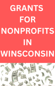 Grants Available for Nonprofit Organizations in Wisconsin - Grant ...